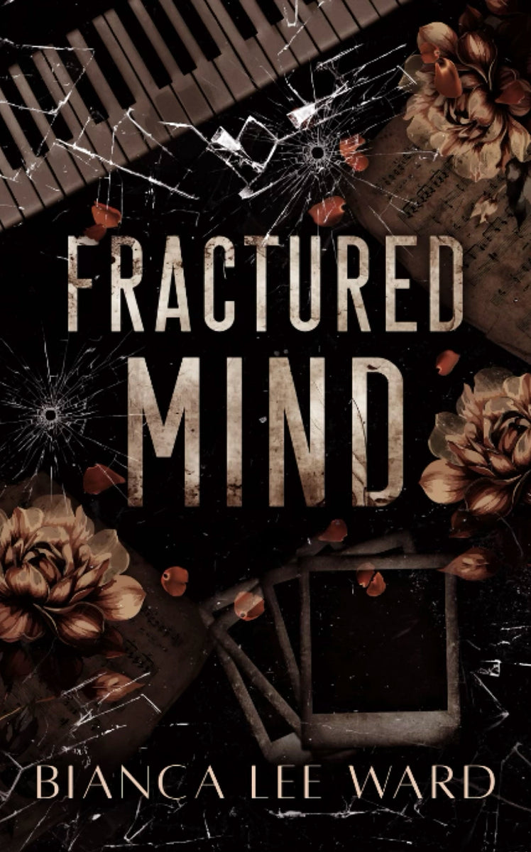Fractured Mind – Bianca Lee Ward